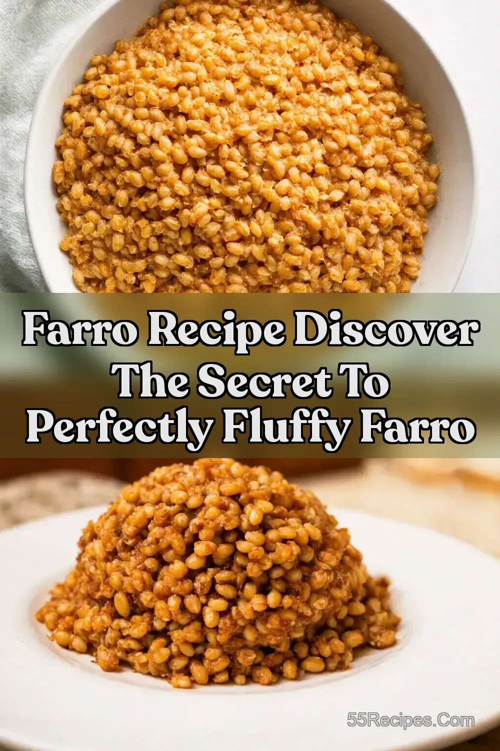 Perfectly Fluffy How to Cook Farro the Easy Way - 55Recipes